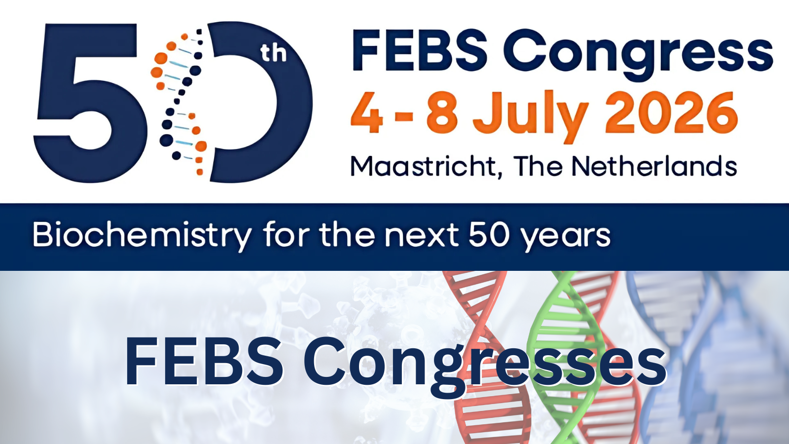 FEBS Congresses | The 50th FEBS Congress
